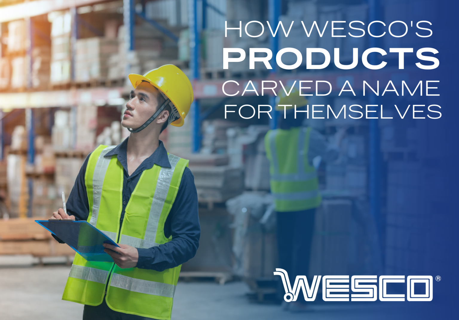 How Wesco’s Products Carved a Name for Themselves in Ergonomic ...
